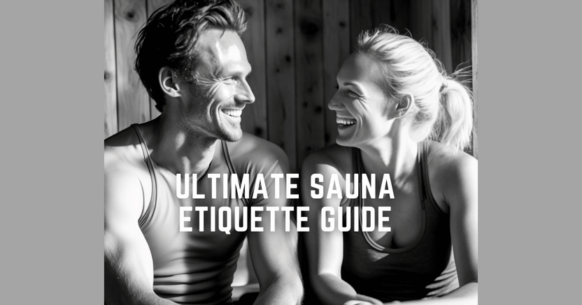 Sauna Etiquette Guide: Essential Do's and Don'ts for Every Sauna Type