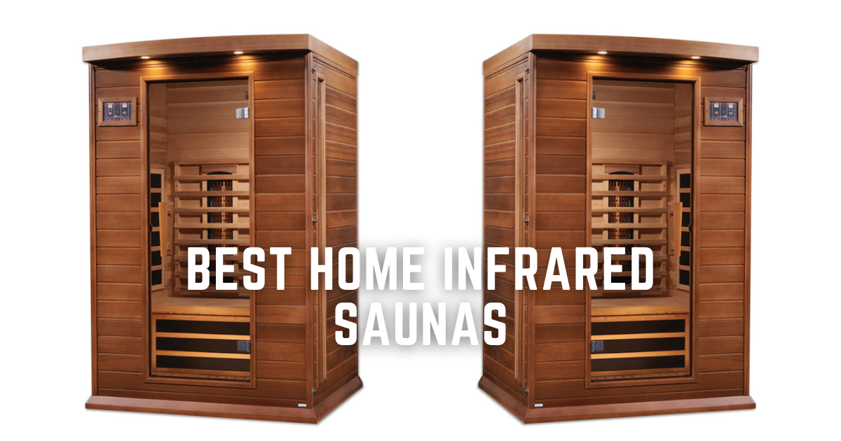Best Infrared Saunas for Home in 2026 | Comprehensive Buyer's Guide